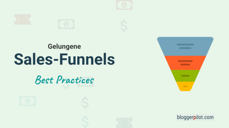 Gelungene Sales Funnels: Best Practices
