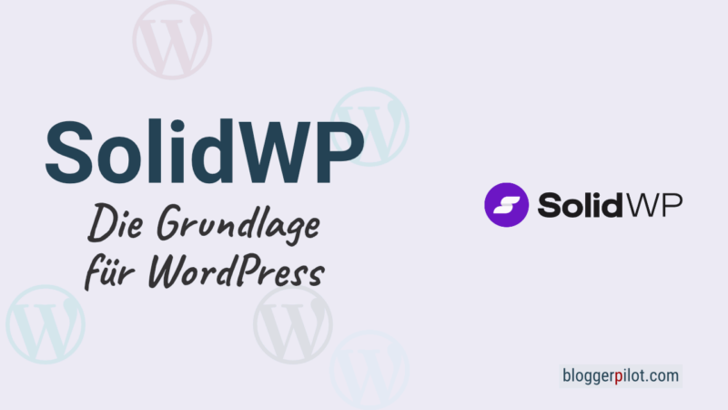 SolidWP ️ Die Grundlage für WordPress 2025